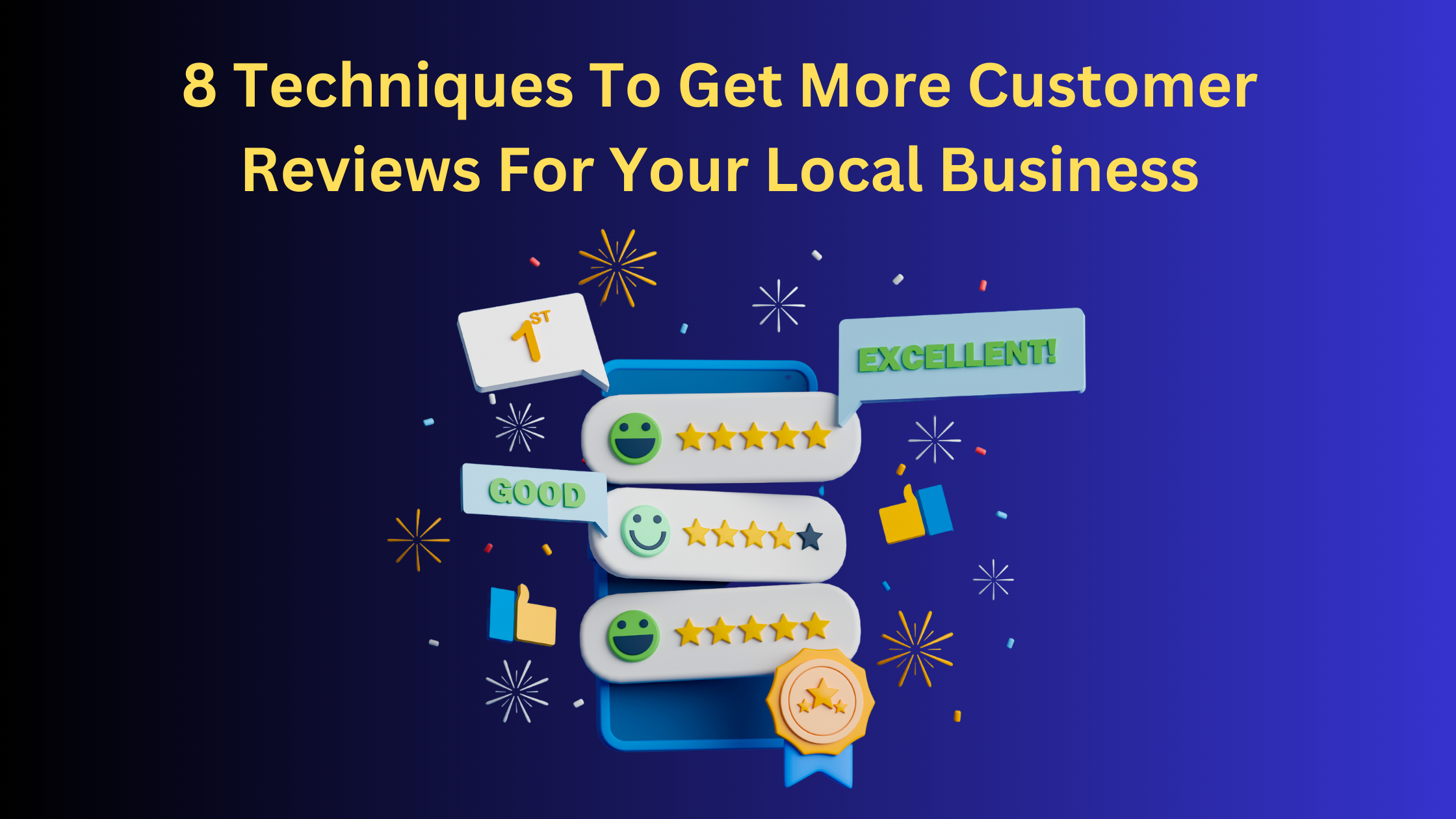 8 Techniques To Get More Customer Reviews For Your Local Business ...